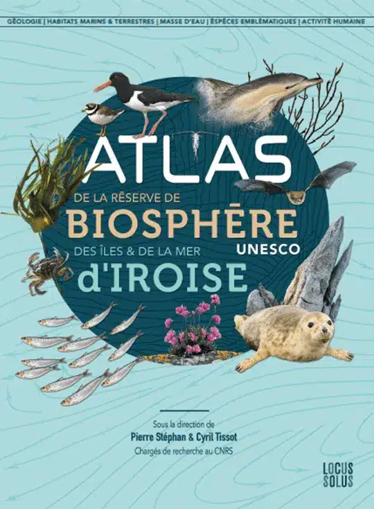 Atlas of the Iroise Islands and Sea Biosphere Reserve - Brest Marinas